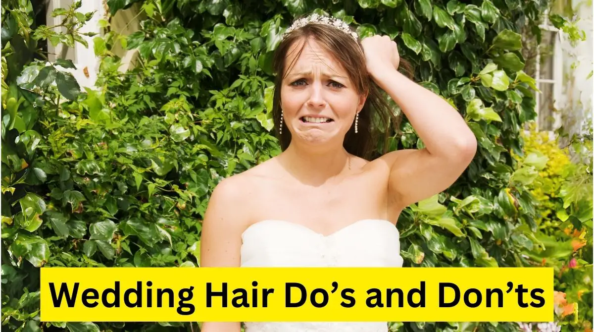 Perfect Your Wedding Hairstyle with 5 Simple Do’s and Don’ts ...