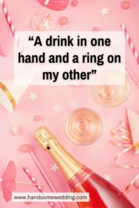 90 Best Bachelorette Party Quotes and Sayings - HandsomeWedding