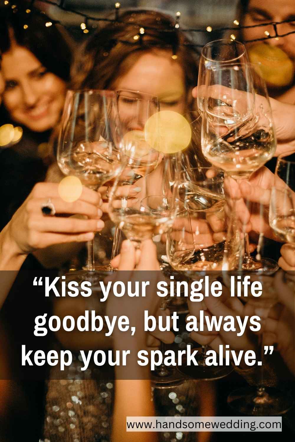 90 Best Bachelorette Party Quotes and Sayings - HandsomeWedding