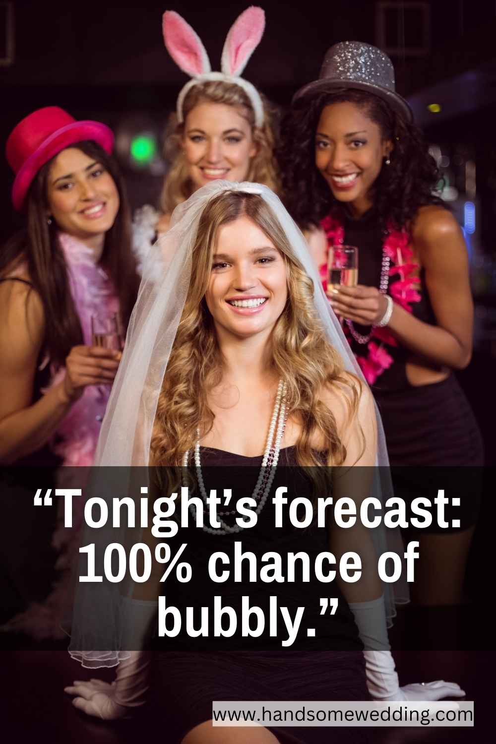 90 Best Bachelorette Party Quotes and Sayings - HandsomeWedding