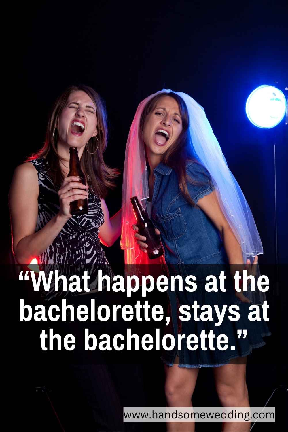 90 Best Bachelorette Party Quotes and Sayings - HandsomeWedding